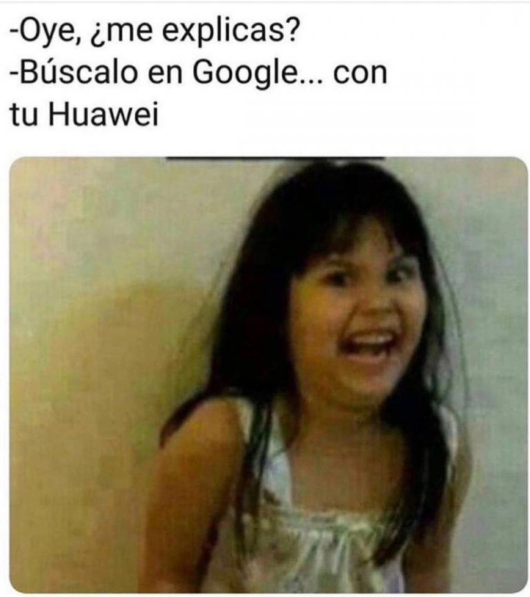 Los mejores memes por la crisis de Huawei con Google - Canal 1