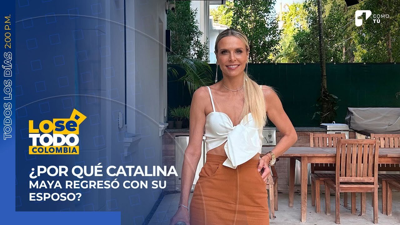 ¿Por qué Catalina Maya regresó con su esposo? - Canal 1