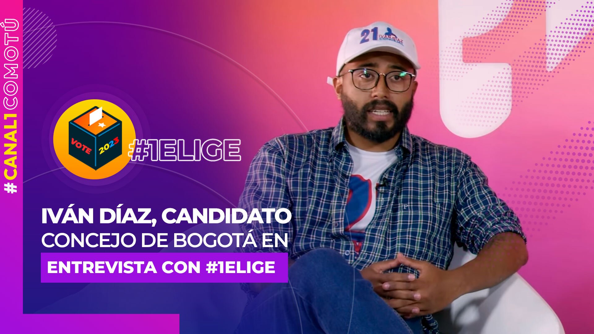 Iván Díaz, candidato Concejo de Bogotá en entrevista con #1Elige - Canal 1