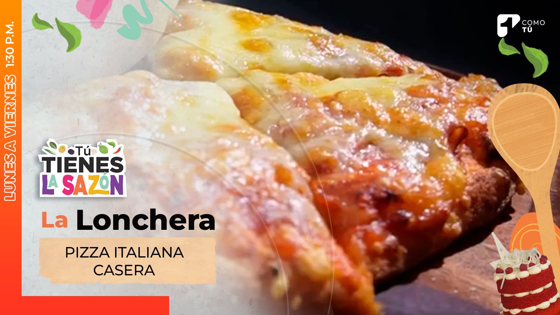 La Lonchera: pizza italiana casera con el chef Jaime Barreto - Canal 1
