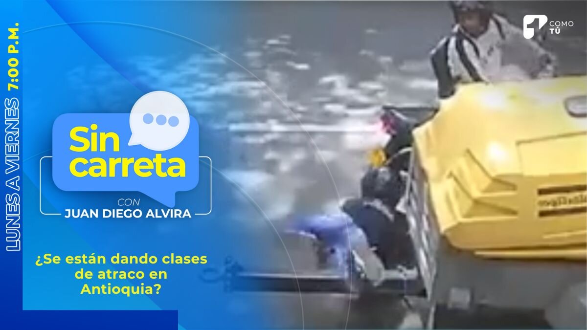 ¿Clases de atraco? En Antioquia se enseña a atracar con armas - Canal 1
