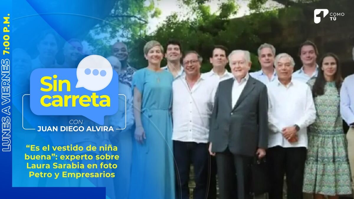“Es el vestido de niña buena”: experto sobre Laura Sarabia en foto Petro y Empresarios - Canal 1