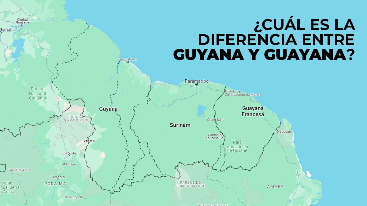 ¿Cuál es la diferencia entre Guyana y Guayana? - Canal 1