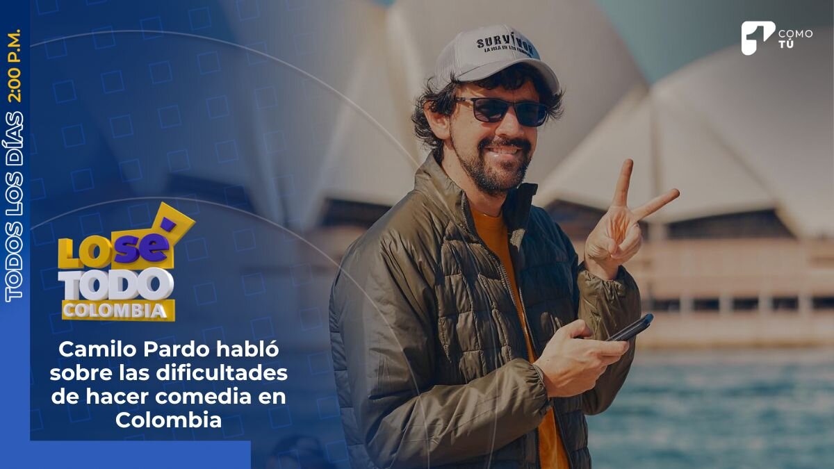 Camilo Pardo habló sobre hacer comedia en Colombia - Canal 1