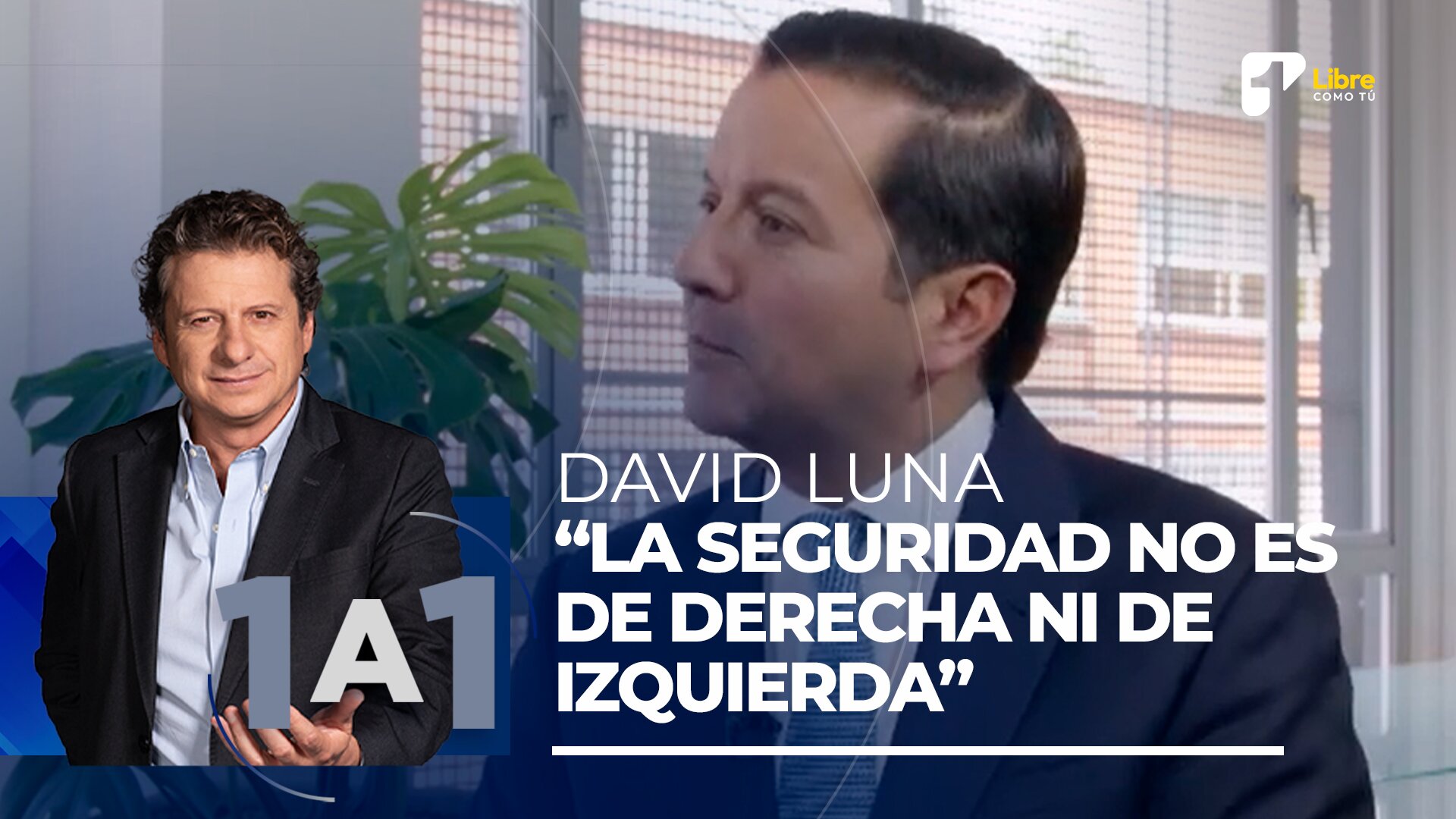 David Luna en 1 a 1, conducido por Ramiro Avendaño - Canal 1